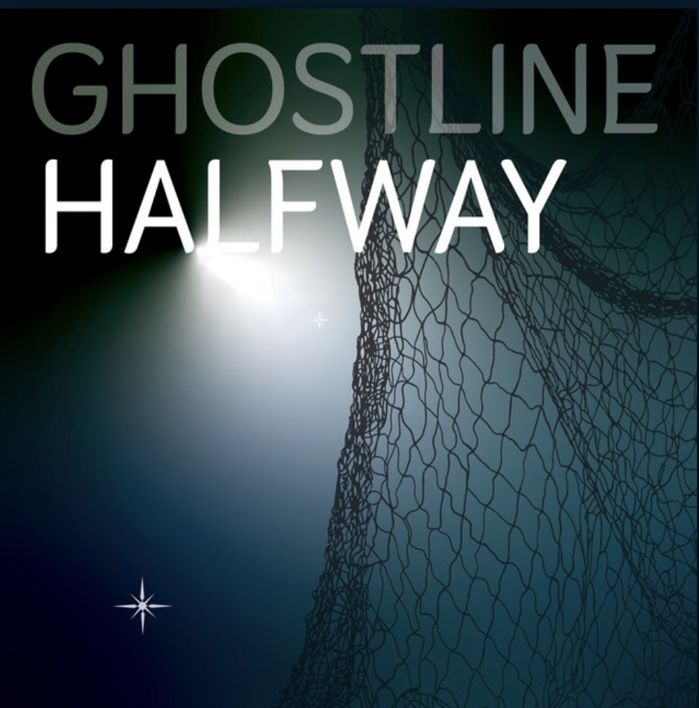 HALFWAY RELEASE NEW SINGLE/VIDEO ‘GHOSTLINE’ AND ANNOUNCE NEW ALBUM ...