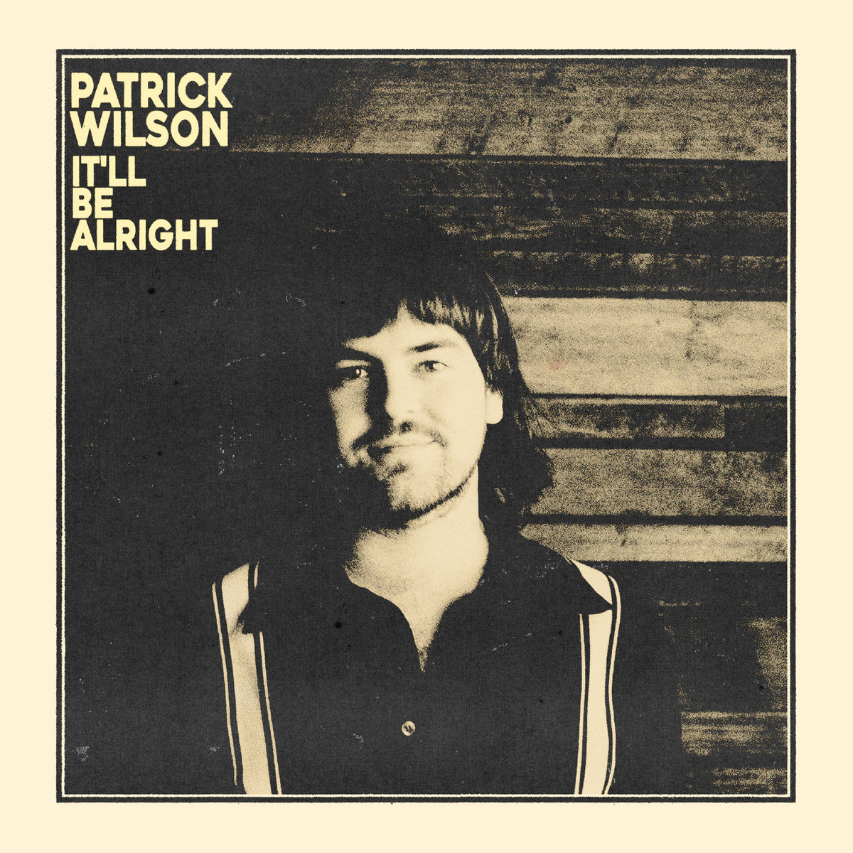 ALBUM REVIEW: Patrick Wilson – It’ll Be Alright | POST TO WIRE