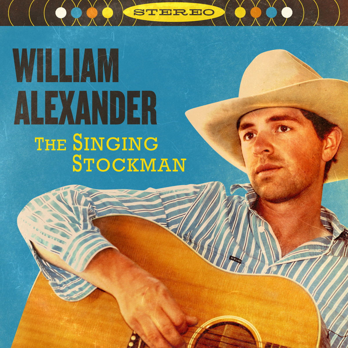 ALBUM REVIEW: William Alexander – The Singing Stockman | POST TO WIRE
